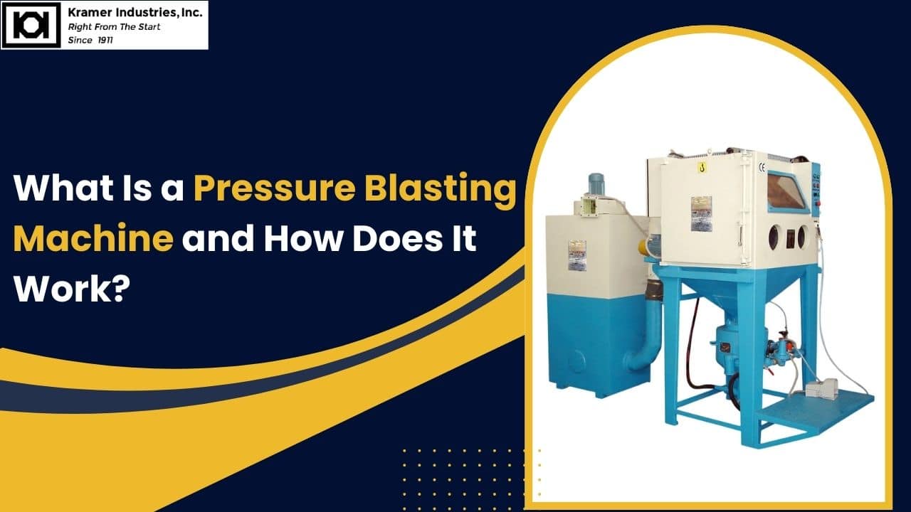 What Is a Pressure Blasting Machine and How Does It Work?