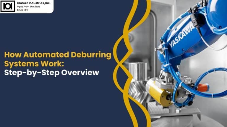 How Automated Deburring Systems Work: Step-by-Step Overview